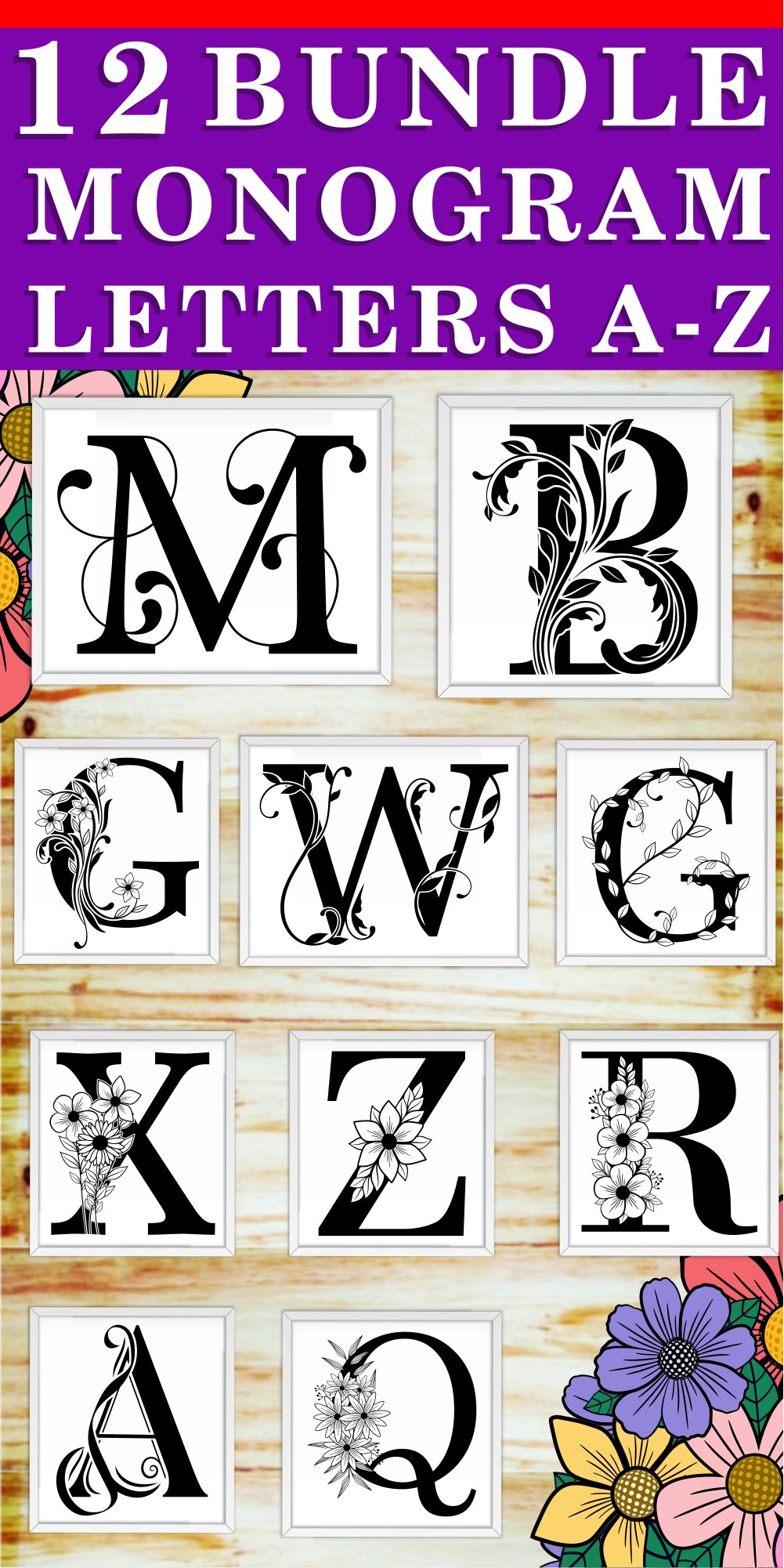 Bundle Alphabet Monogram Letters SVG Cut Files For Cricut