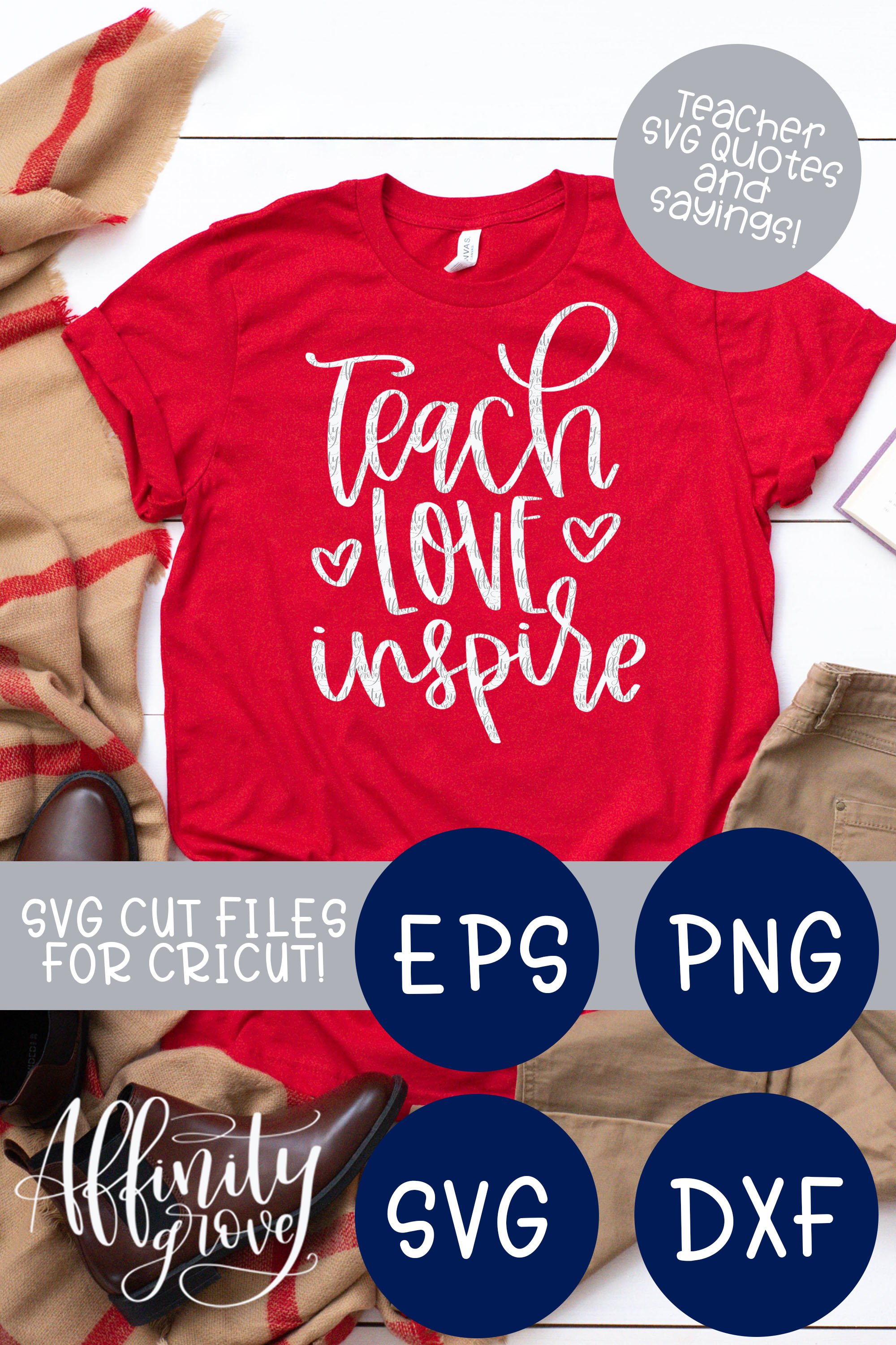 Teach Love Inspire SVG Cut File for Cricut