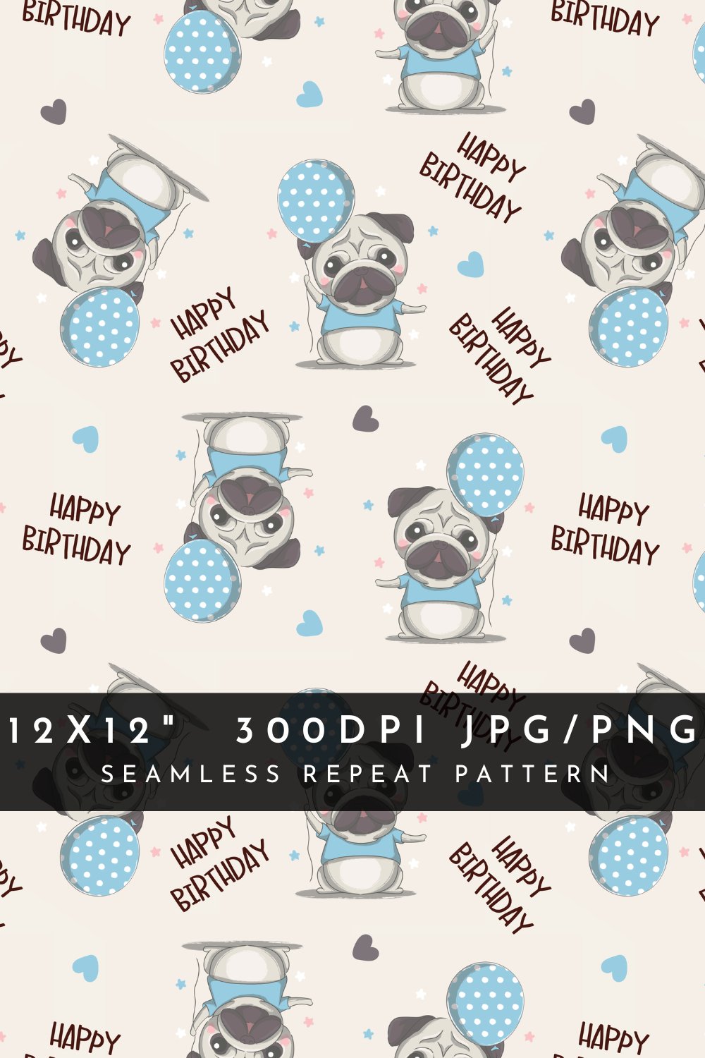 Birthday Pugs Digital Paper Happy Birthday Seamless Pattern