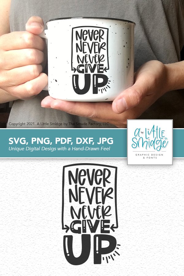 Never Never Never Give Up SVG Cut File (1290636)