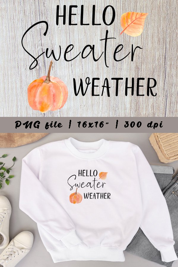 hello sweater weather, fall sublimation, pumpkin sublimation