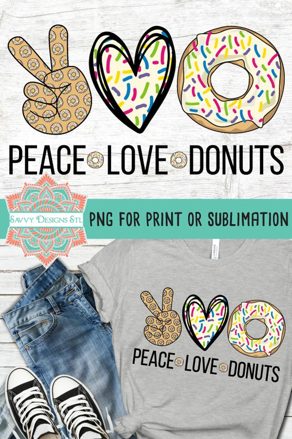 Peace Love Donuts Sublimation Design (1381221)