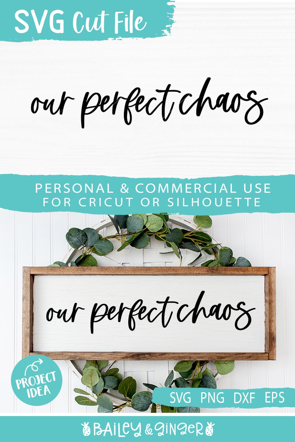 Our Perfect Chaos | Family Quote Farmhouse Sign SVG