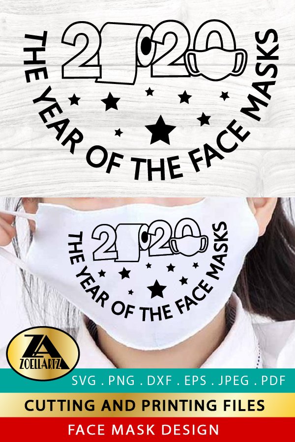 2020 Mask SVG Funny Mask 2020 SVG PNG EPS DXF Face Mask SVG
