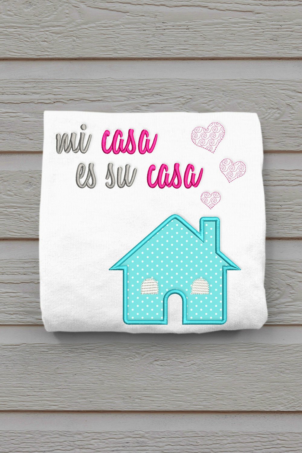 Mi Casa Es Su Casa Spanish Applique Embroidery Design