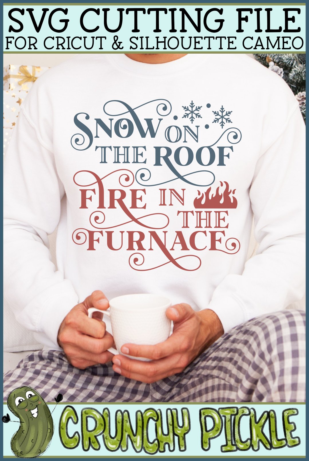 Snow on the Roof, Fire in the Furnace SVG File
