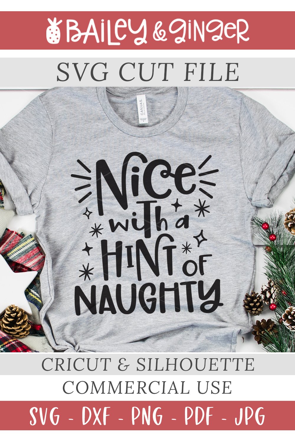 Funny Christmas SVG File - Nice With A Hint Of Naughty