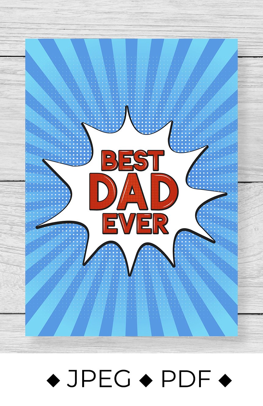 Retro Fathers day card in Pop Art style. Best Dad Ever