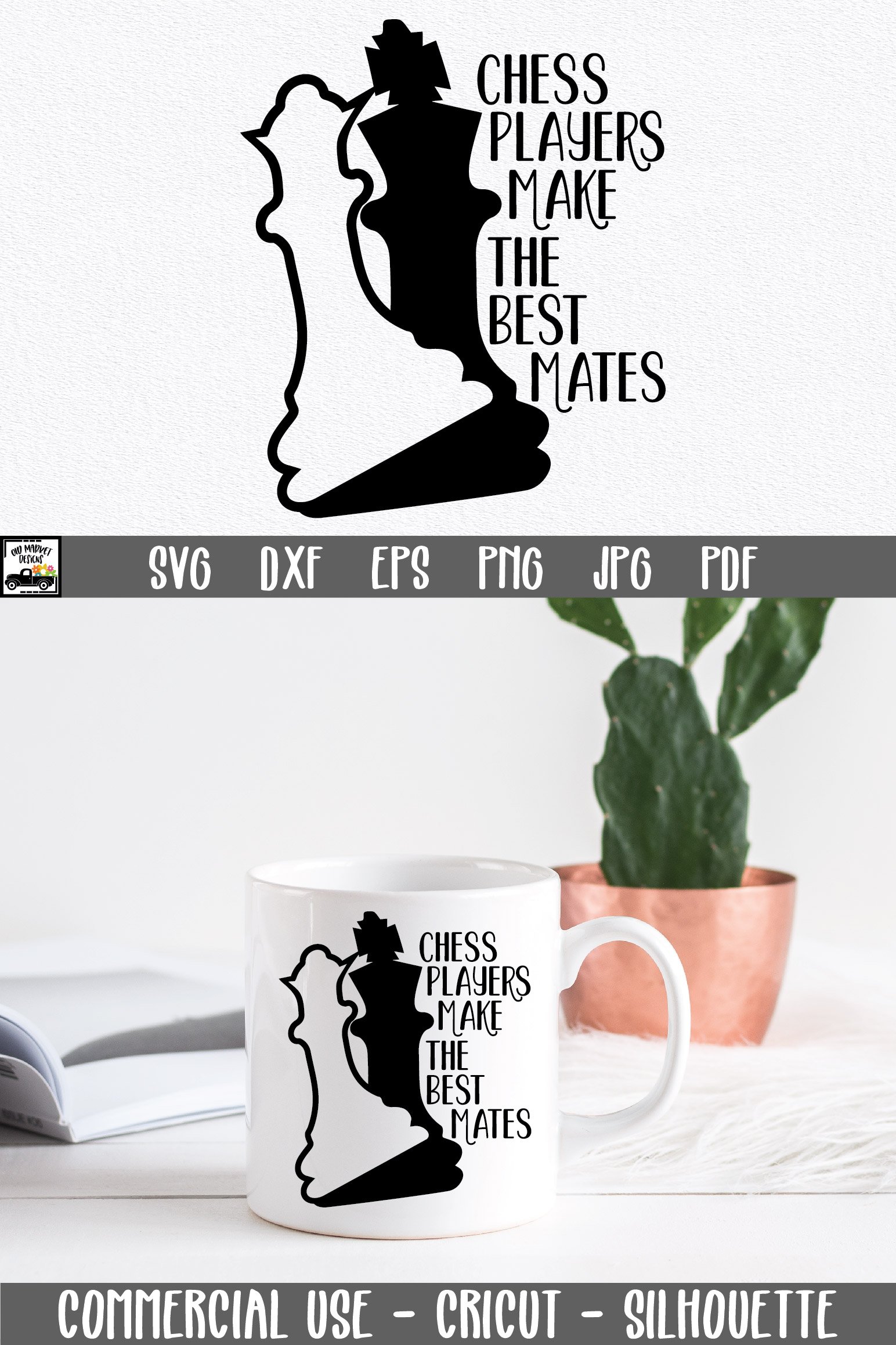 Chess SVG File - Chess Players Make the Best Mates SVG File