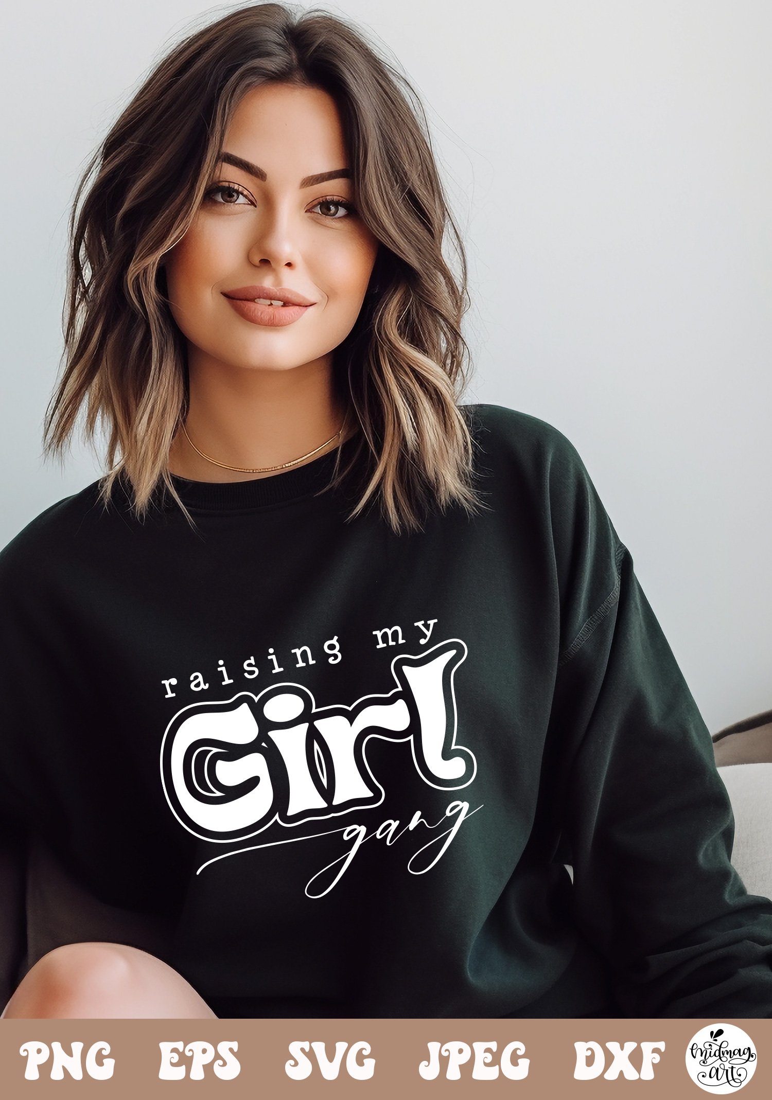 Raising My Girl Gang SVG PNG, Girls Squad Svg Png