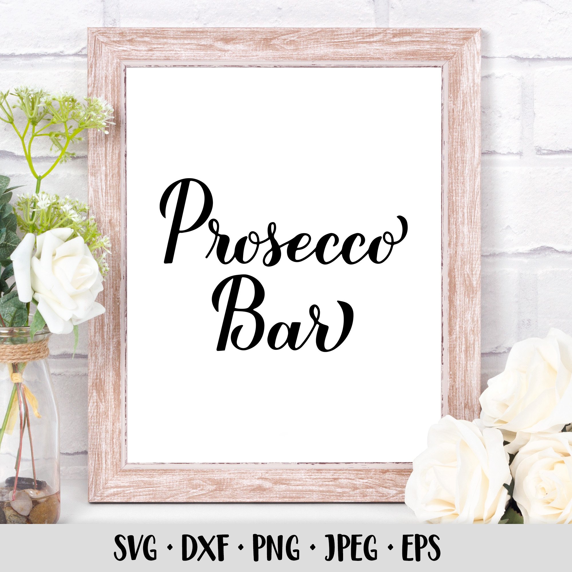 Prosecco Bar SVG. Wedding bar sign. Party decorations
