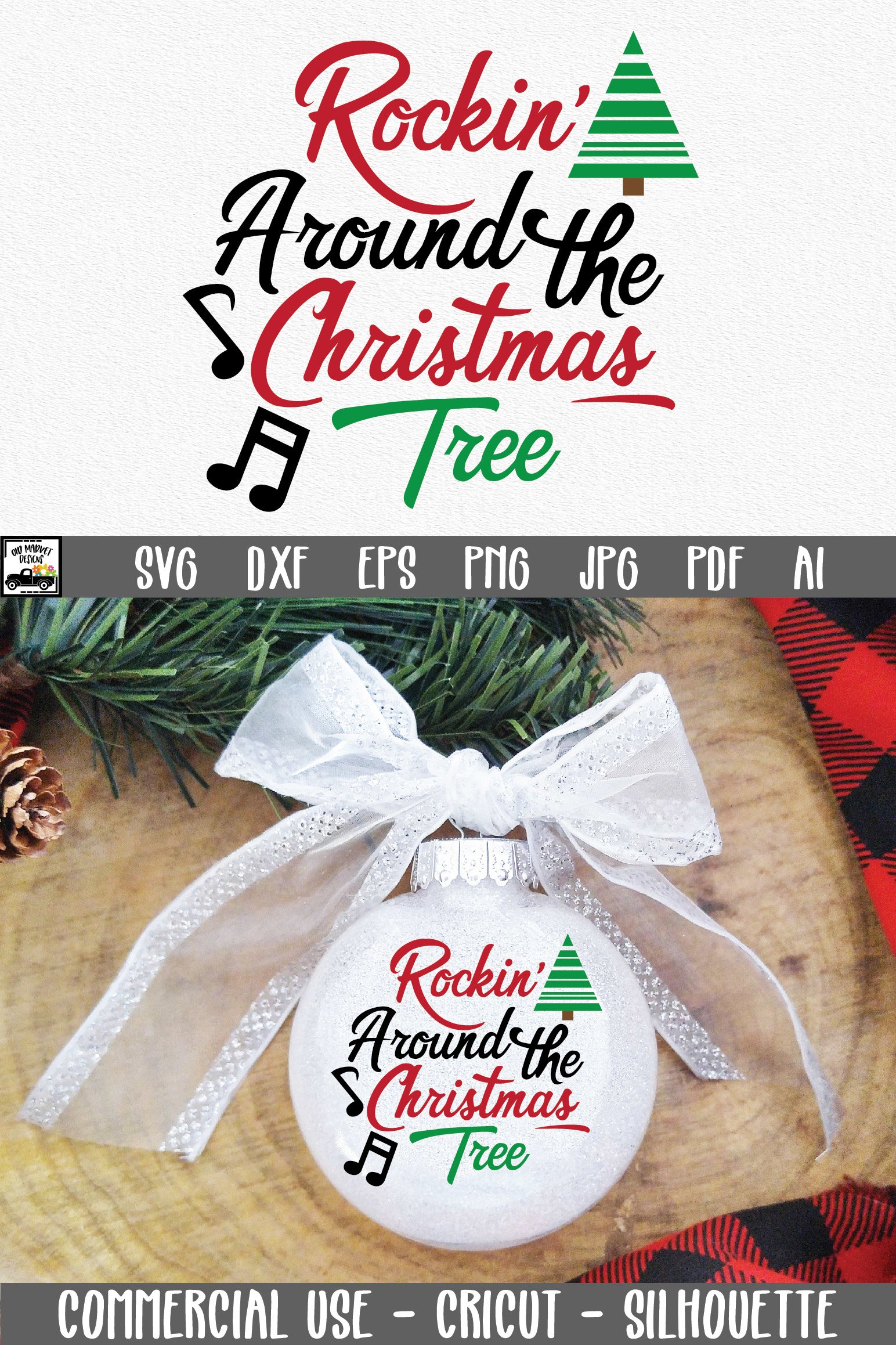 Rockin' Around the Christmas Tree - Christmas SVG Cut File