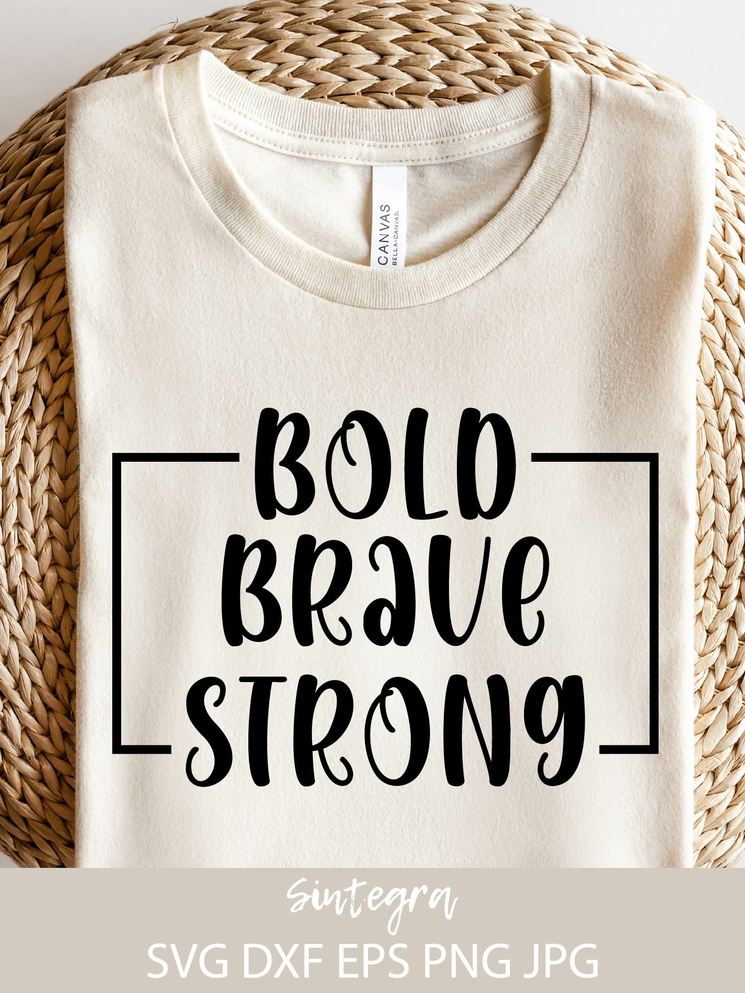 Bold Brave Strong SVG (2215993)