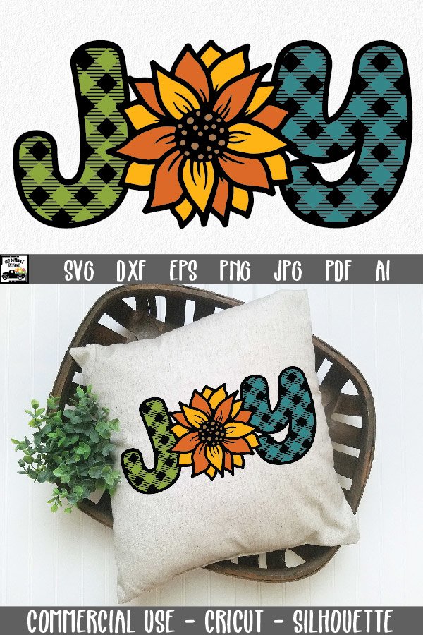 Joy SVG Cut File - Sunflower SVG File