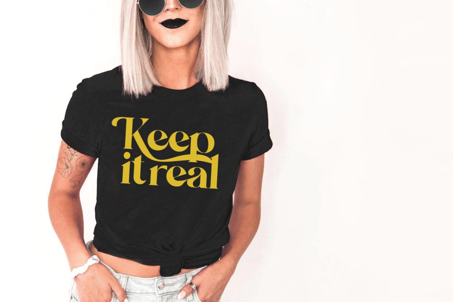 Keep it Real, Cut Files SVG, EPS, PNG, JPG, DXF
