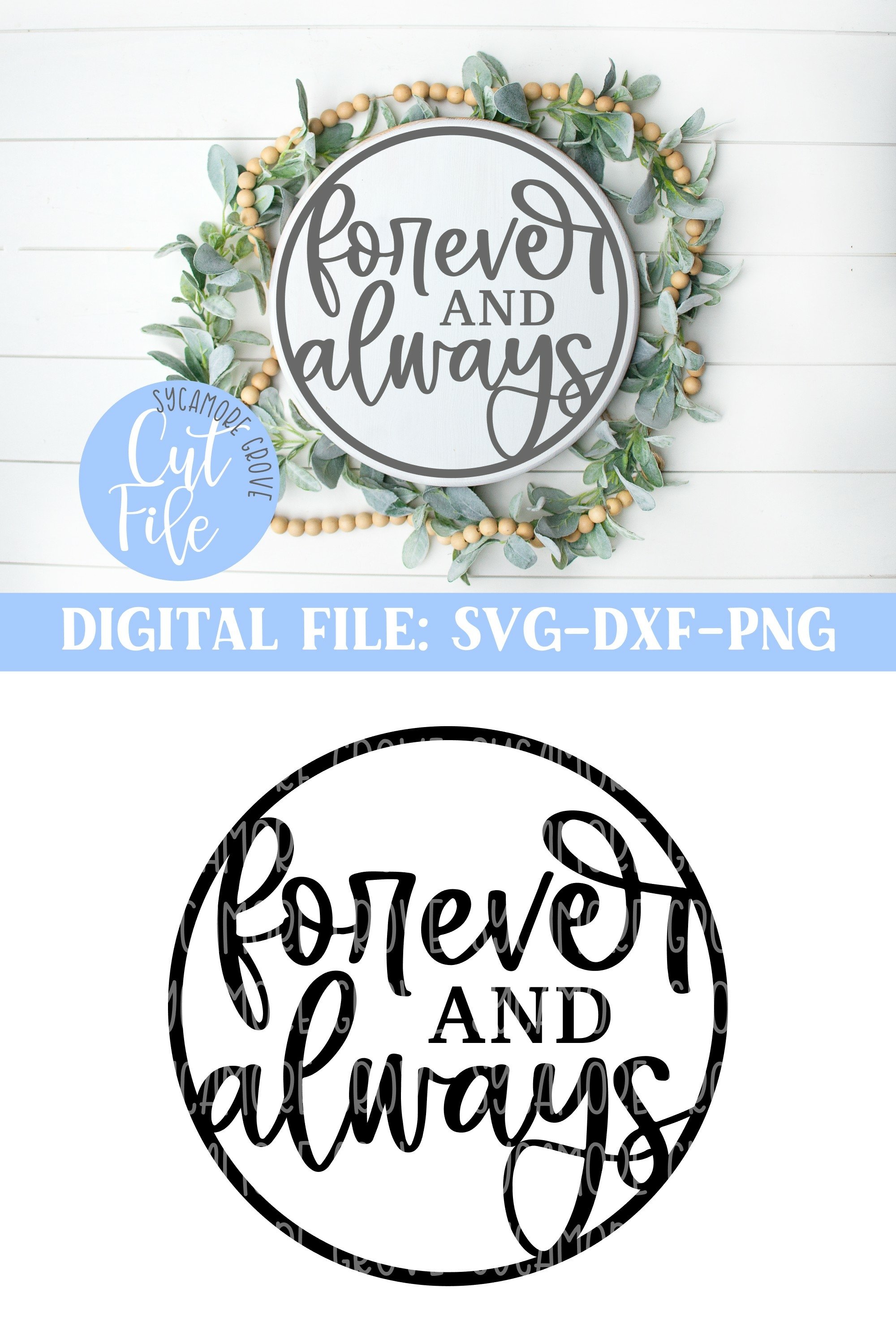 Forever and Always Round SVG Cut File