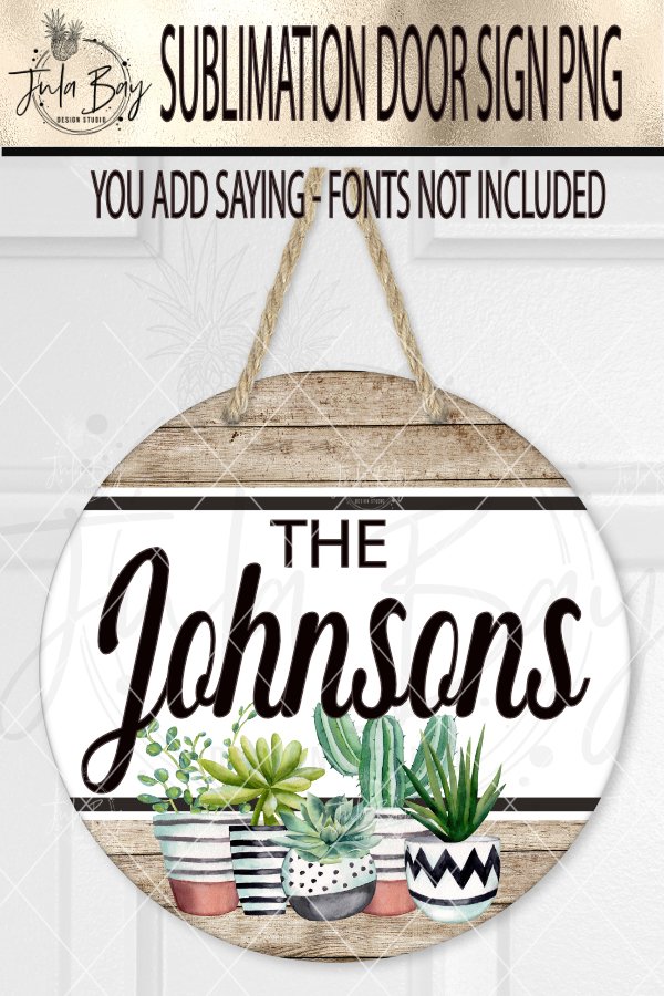 Sublimation Design for Round Succulent Door Sign Plant lover