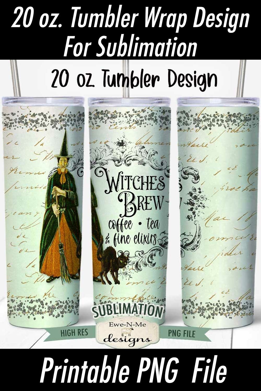 Witches Brew Coffee Tea Elixirs | Sublimation Tumbler Design