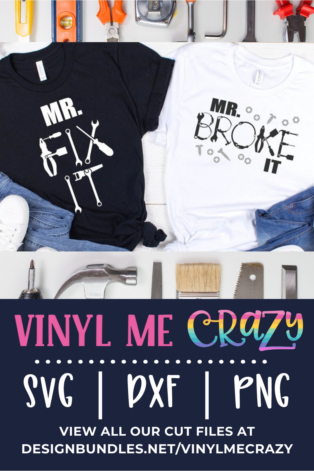 Mr. Fix It Dad Set SVG DXF PNG