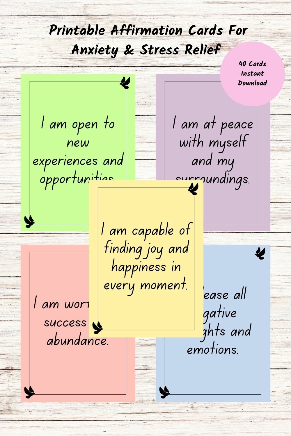 Short positive affirmations for anxiety - 40 printable cards