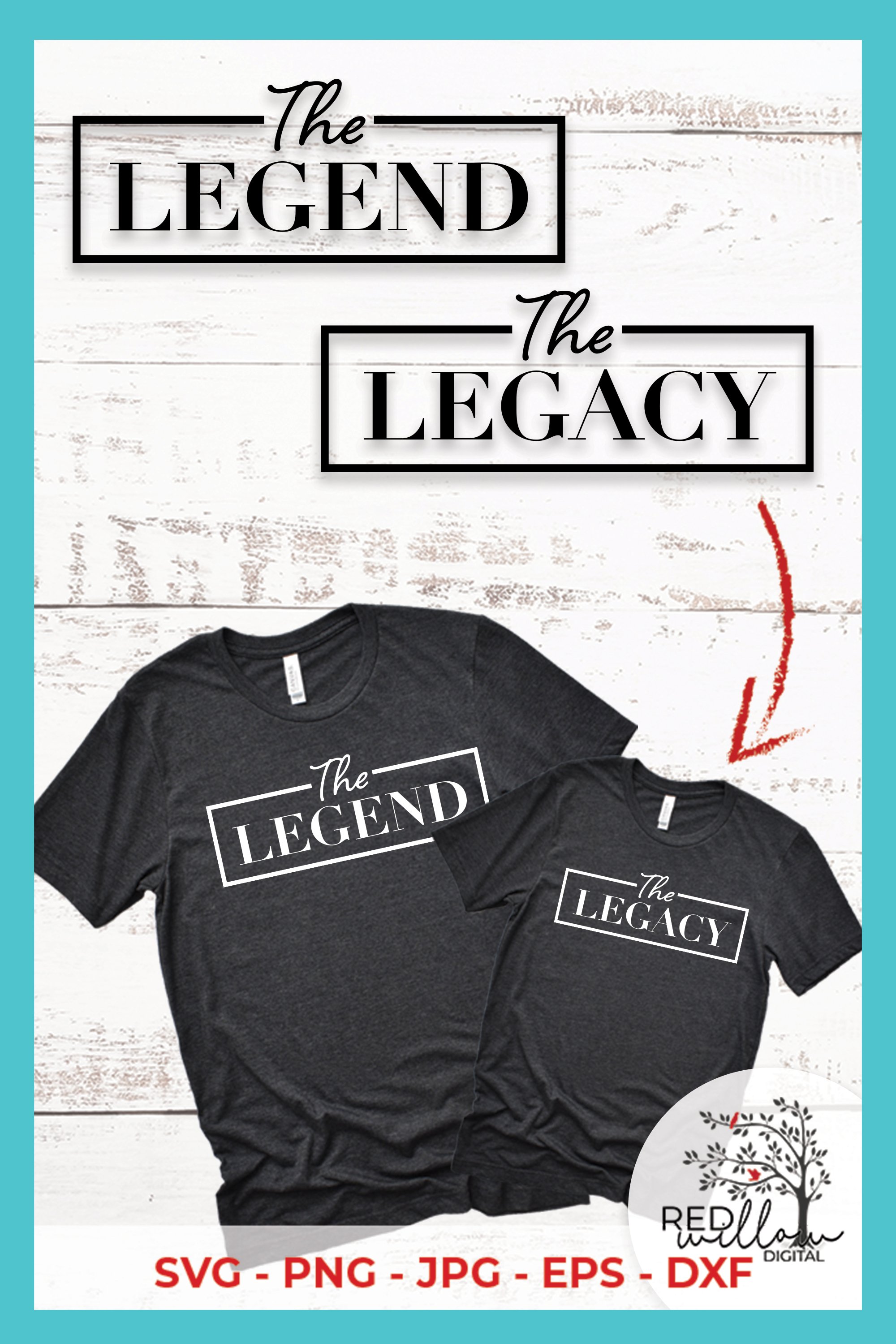 The Legend The Legacy | Daddy and Me SVG