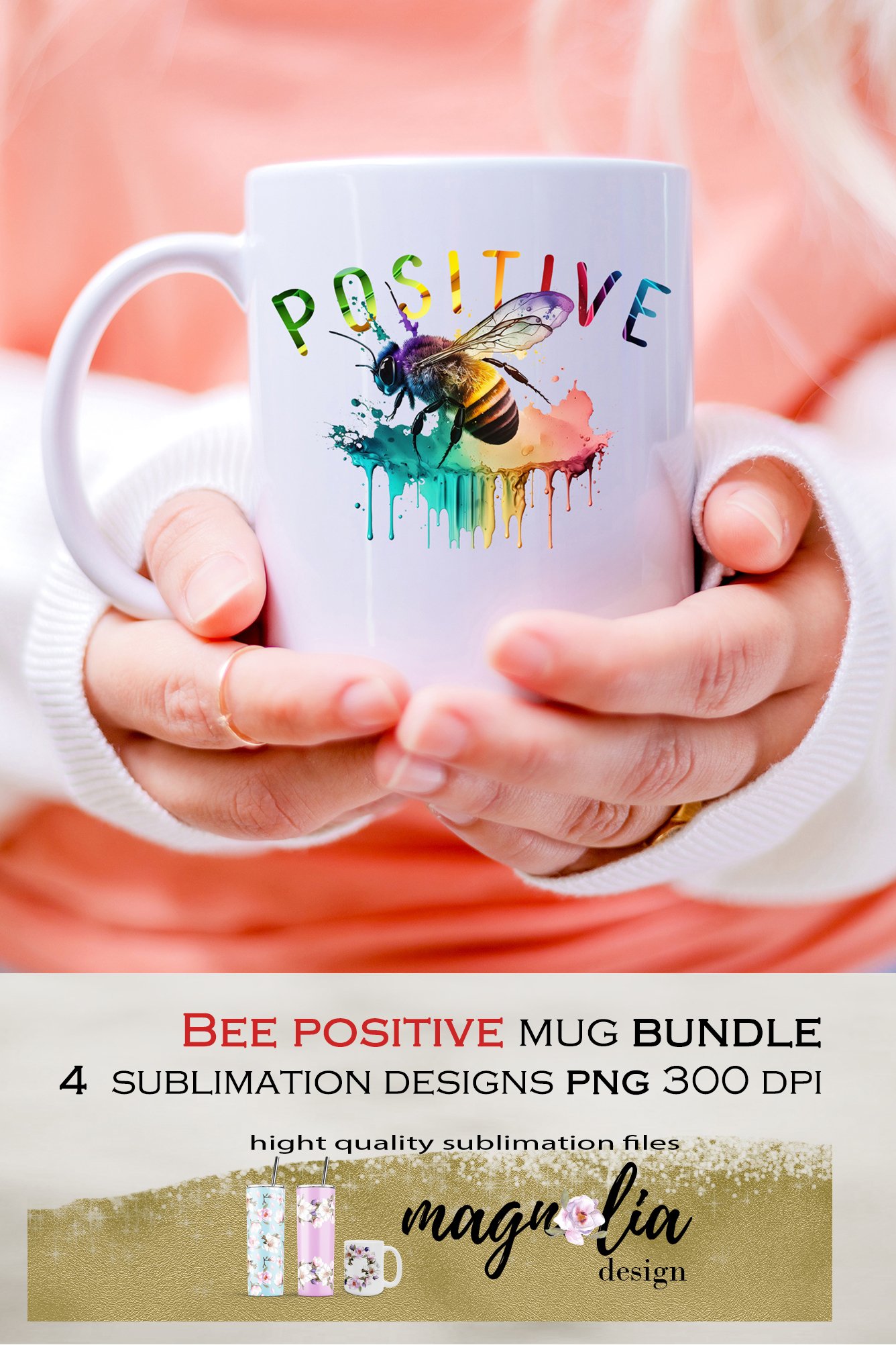 BEE POSITIVE mug wrap sublimation bundle png