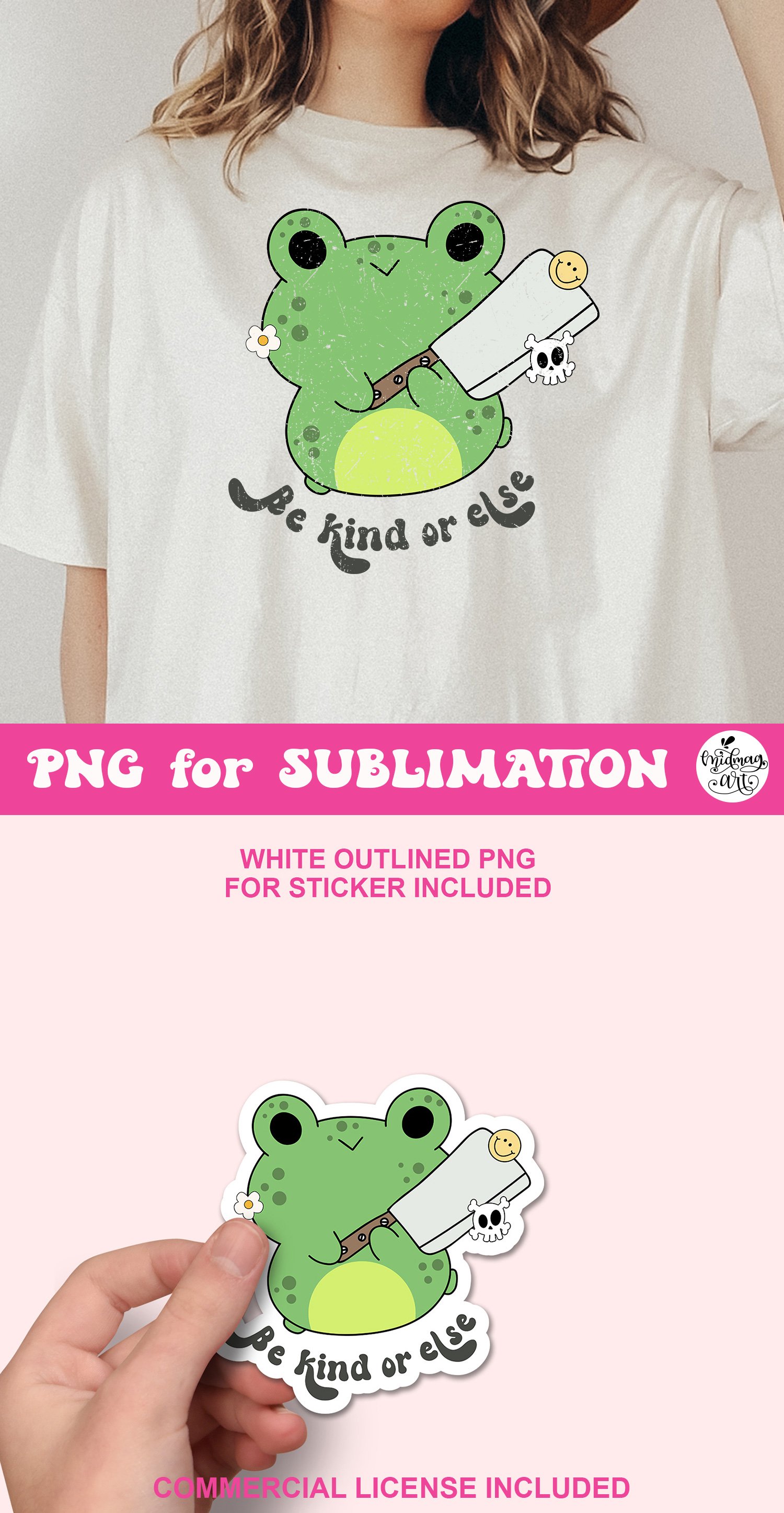 Be Kind or else png, Cute Frog PNG