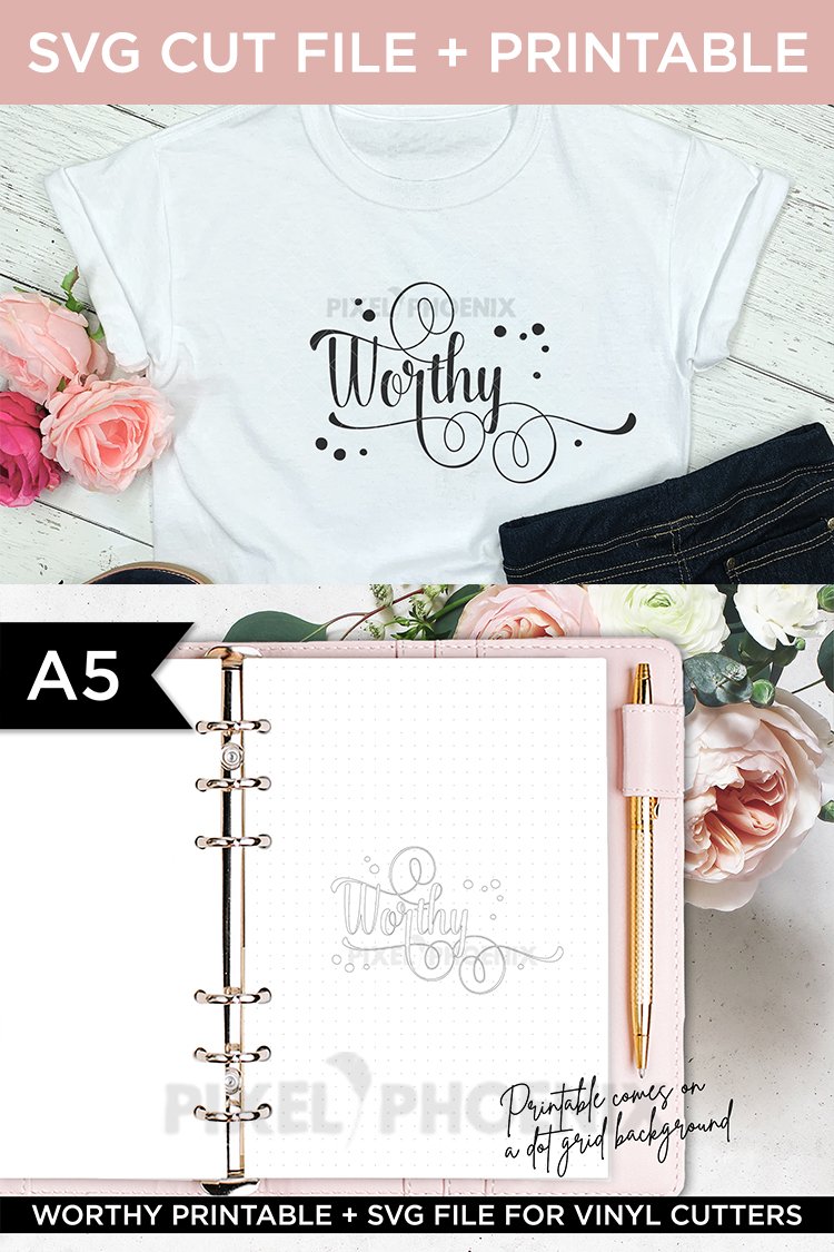 Worthy SVG, Word of the year SVG, Bonus A5 printable page