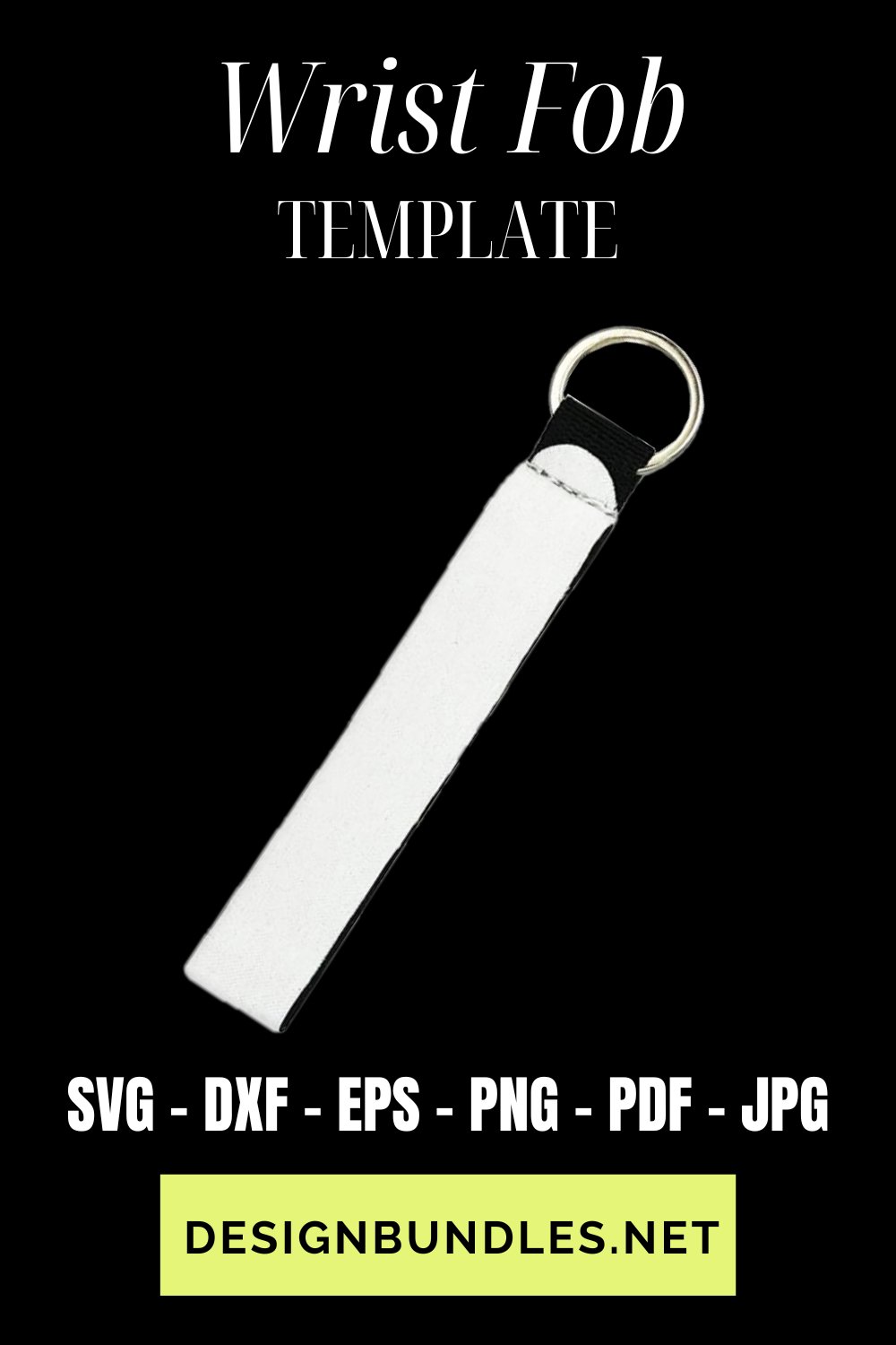 Wrist Fob Template, Wristlet Chain Template (2830335)