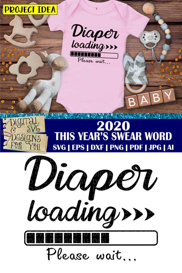 Diaper loading svg | Baby Shower Gift | Cute Baby Clothes