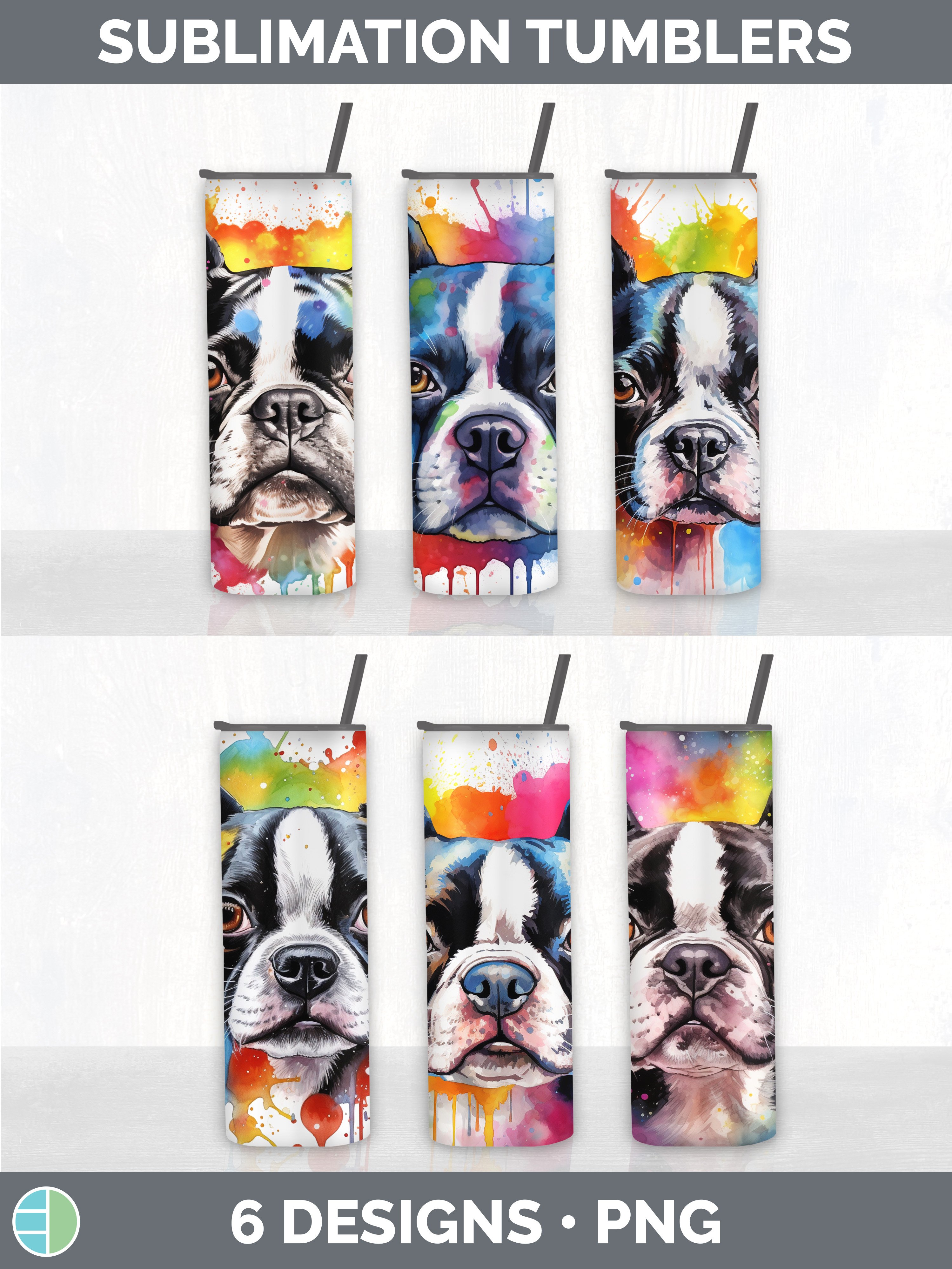 Splat Rainbow Boston Terrier Dog Tumbler | Sublimation 20 oz