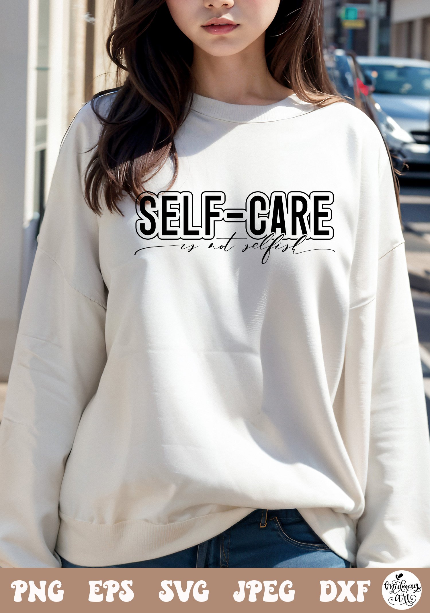 Self Care is not selfish SVG PNG, Mental Health Svg