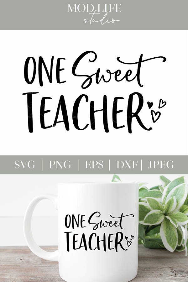 One Sweet Teacher SVG Cut File - SVG PNG JPEG DXF EPS