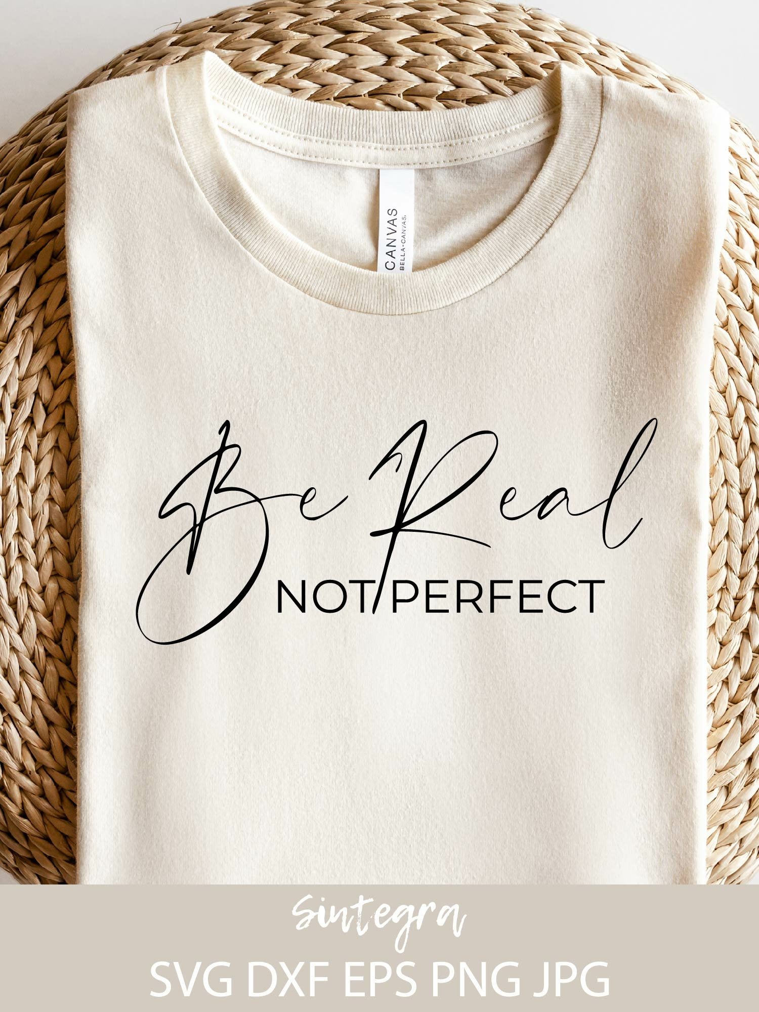 Be Real, Not Perfect SVG File