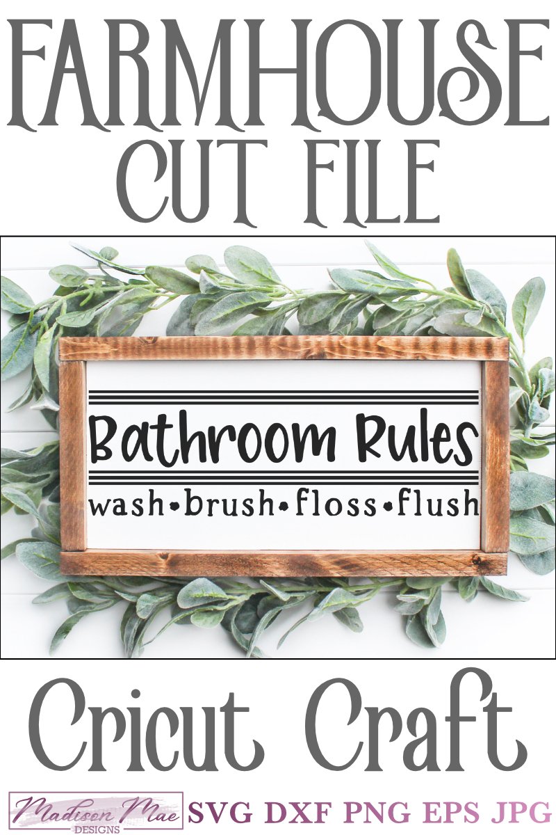 Bathroom Rules SVG - Farmhouse Sign