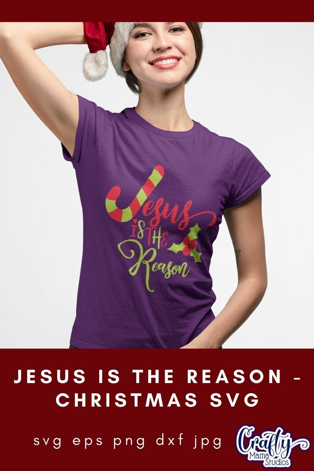 Jesus Is The Reason For The Season Christian Christmas Svg