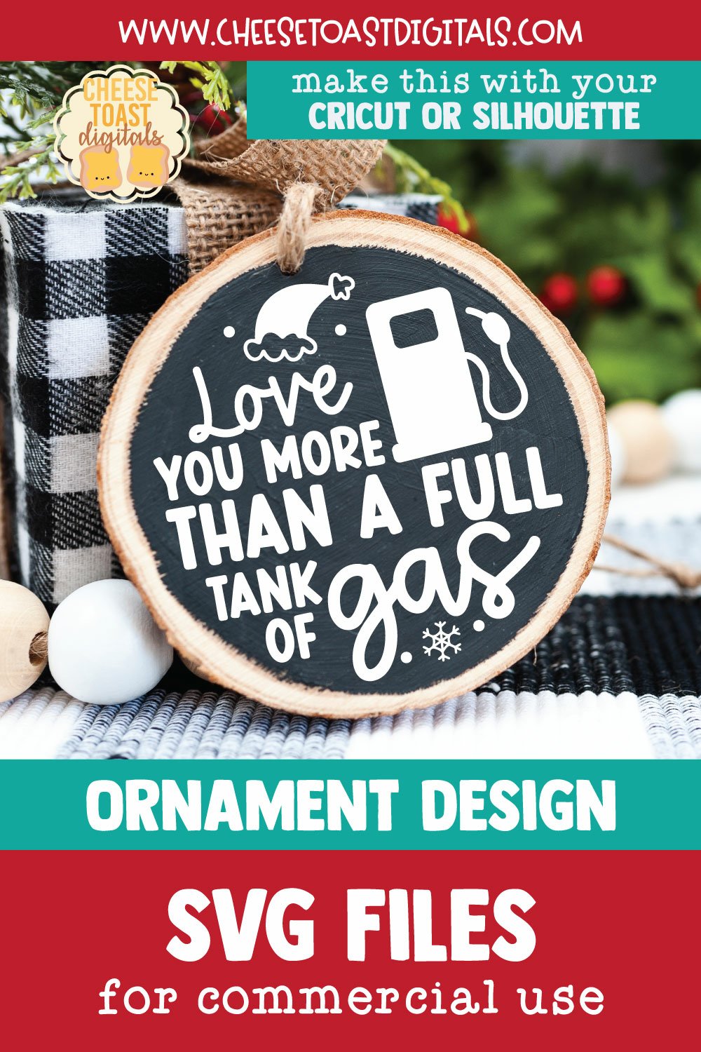 Love You More Than A Full Tank of Gas SVG | 2022 Ornament