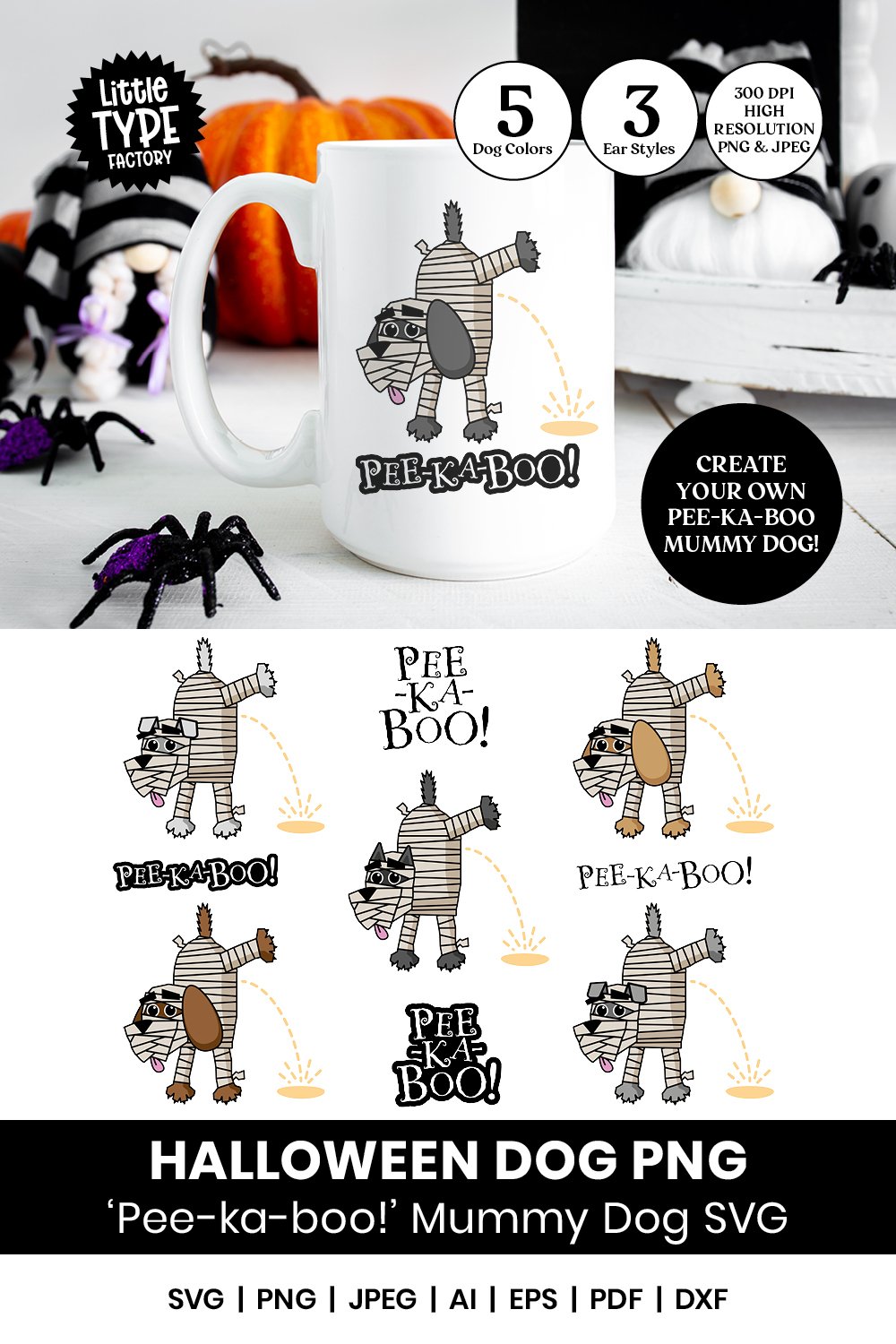 HALLOWEEN DOG PNG | Create your own PEE-KA-BOO Mummy Dog SVG