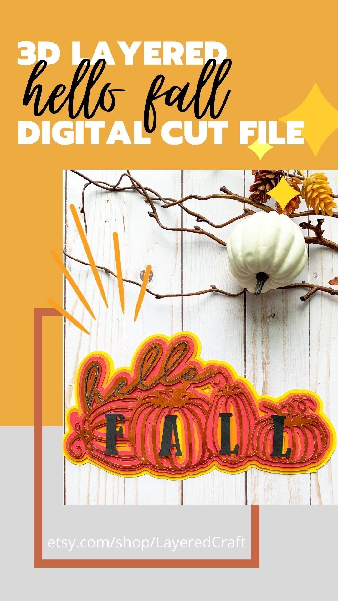 3D Hello Fall Layered Digital Cut File