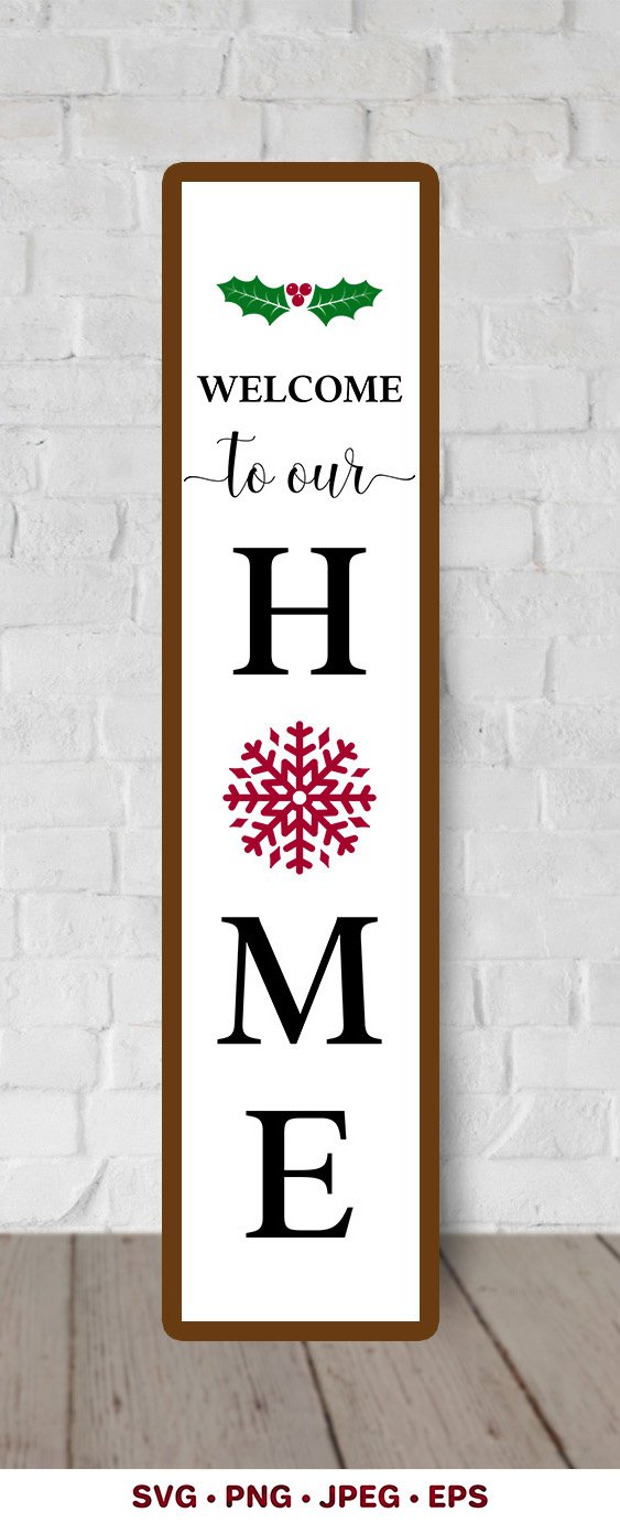 Christmas Porch Sign SVG. Welcome home vertical sign.