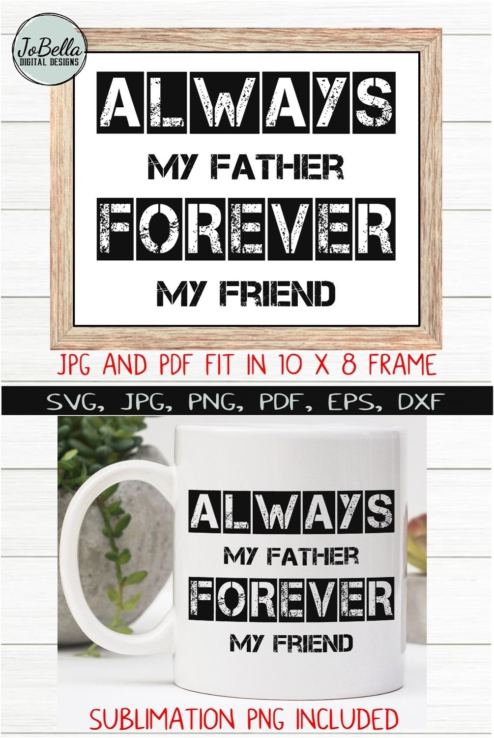 Always My Father Forever My Friend SVG | Father's Day Design