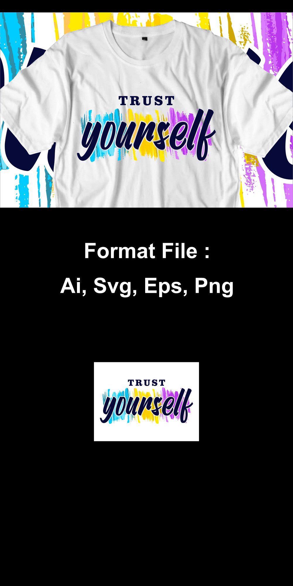 Trust Yourself Svg, Tshirt Sublimation Designs Svg, Png, Ai