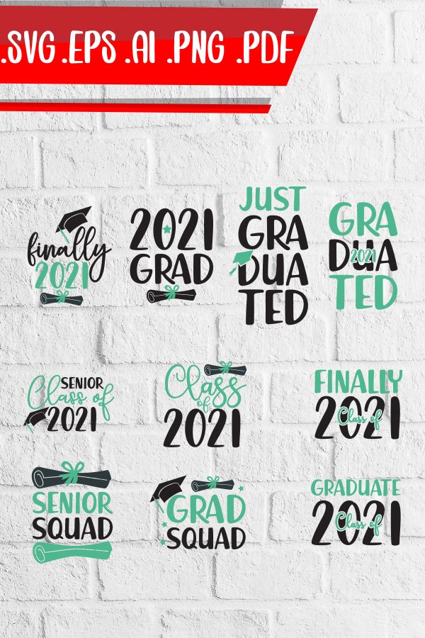 Graduation 2021 Bundle & Sticker Ready | svg eps png ai pdf