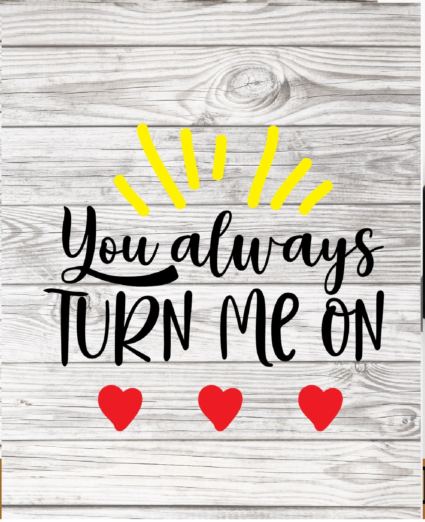 You turn me on SVG - sexy quote