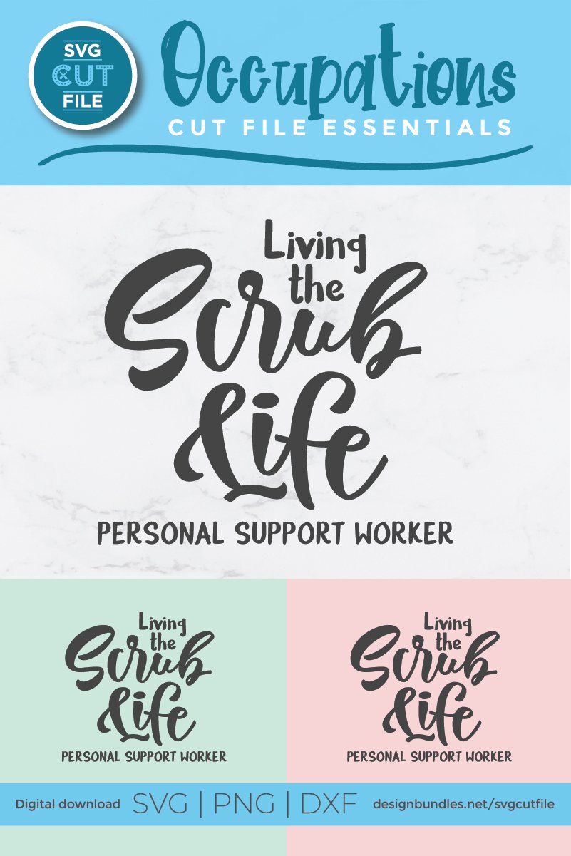 PSW Living the scrub life -a Personal support worker svg
