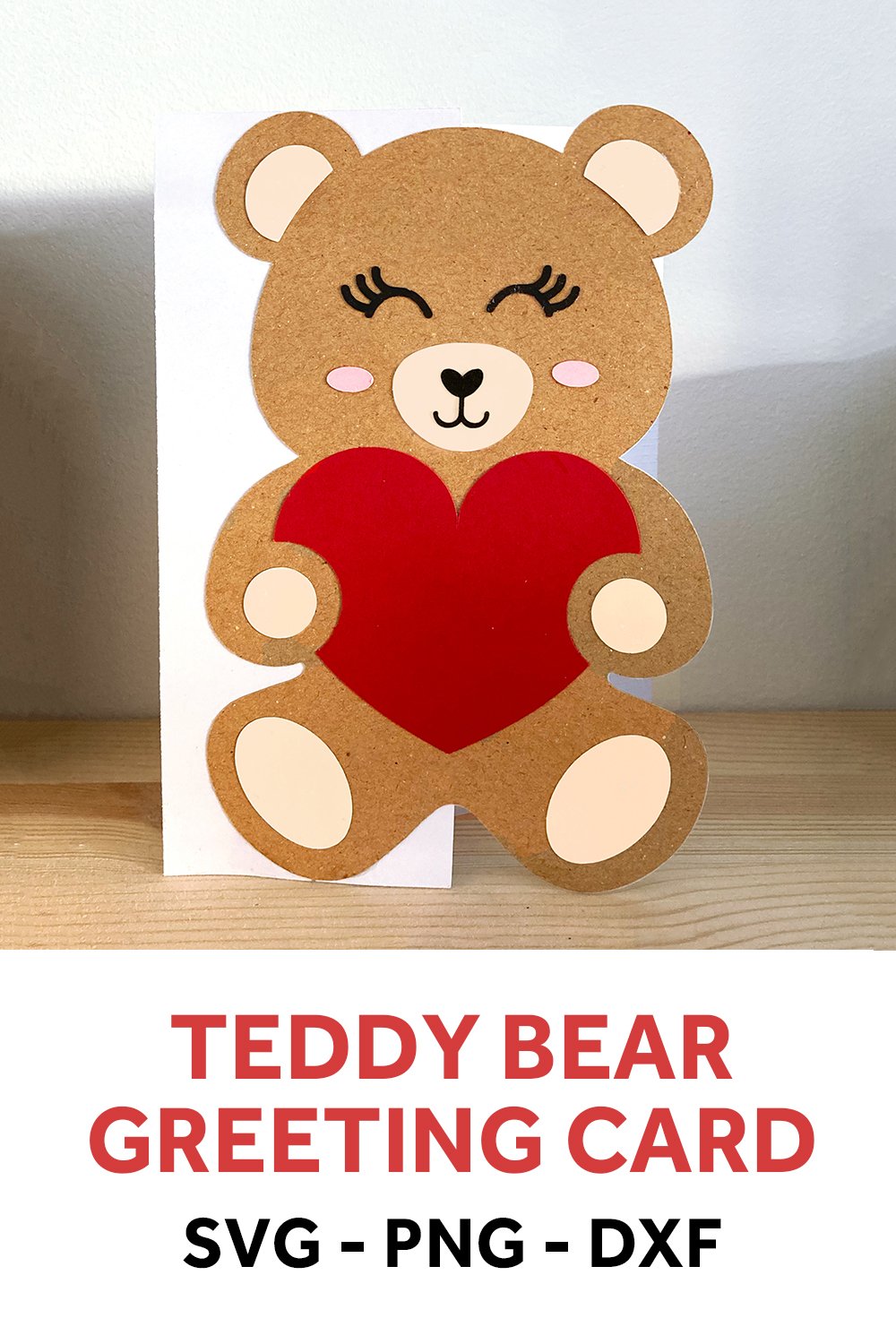 Cute Greeting Card SVG, Teddy Bear Greeting Card, Valentines