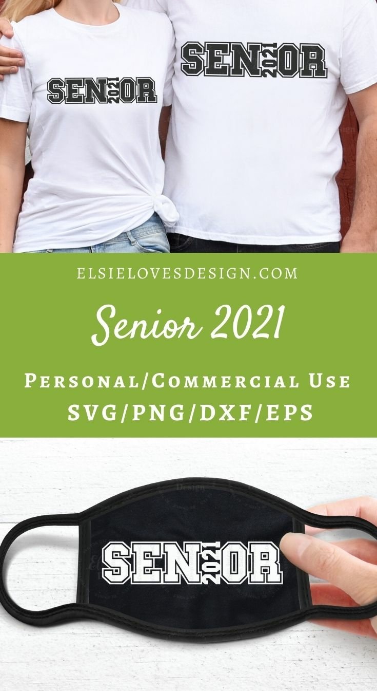 Senior 2021 SVG Cut Files (1311354)