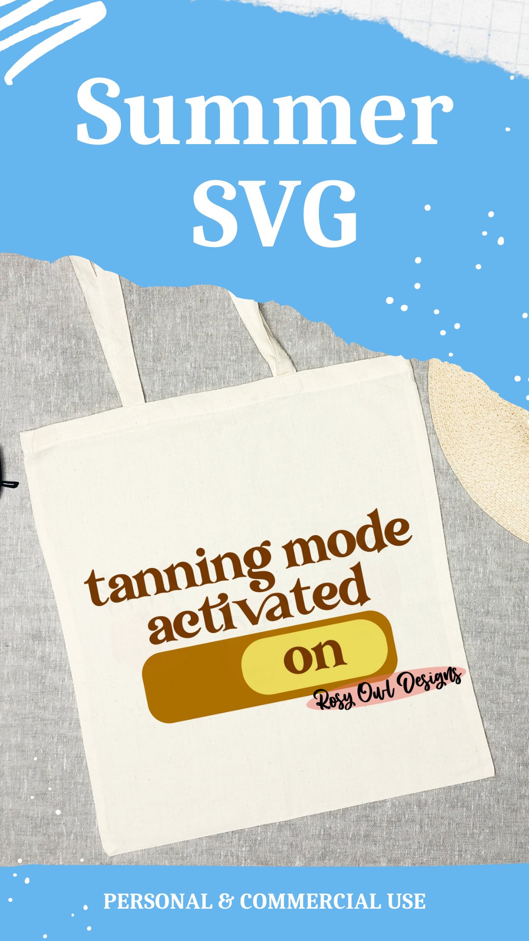 Tanning Mode Activated SVG, Mode On, Summertime