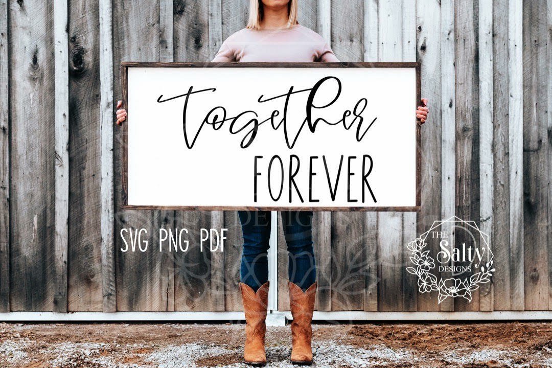 Together Forever SVG | Forever SVG | Together SVG
