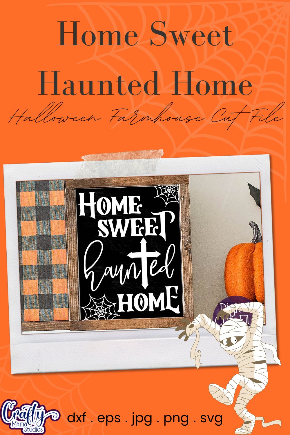 Home Sweet Haunted Home Halloween Farmhouse Sign Svg
